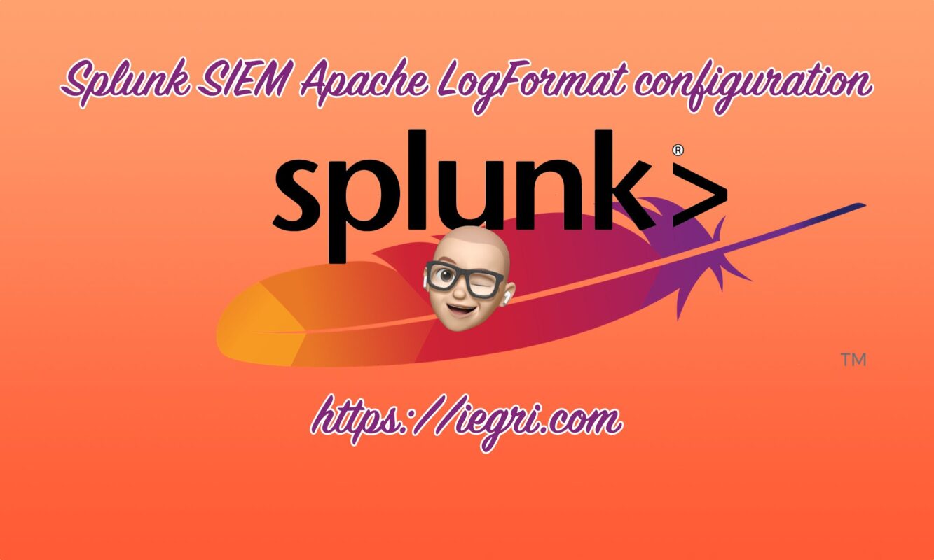 Splunk SIEM Apache LogFormat configurazione - Fabio Iegri Splunk SIEM Apache LogFormat configurazione - Fabio Iegri